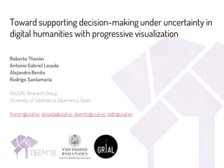 Toward supporting decision-making under uncertainty in digital ...