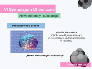 VI sympozjum chemiczne | PPT
