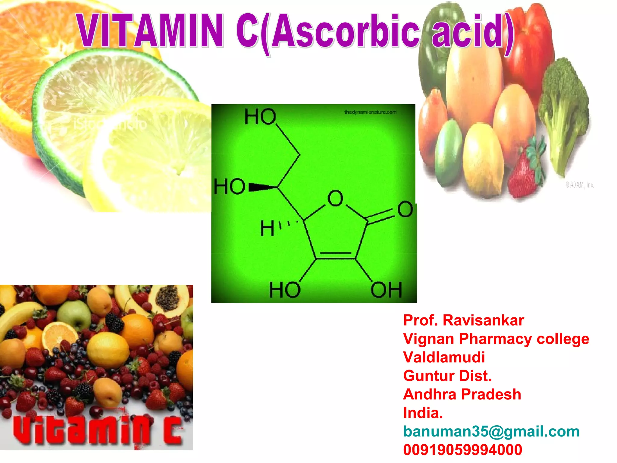 VITAMIN-C [MEDICINAL CHEMISTRY] SOURCE, RECOMMENDED DIETARY ALLOWANCE ...