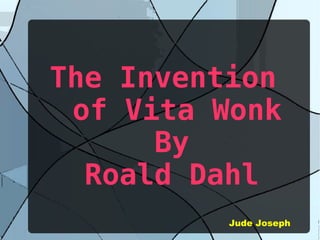 'Vita Wonka' - Roald Dahl | PDF