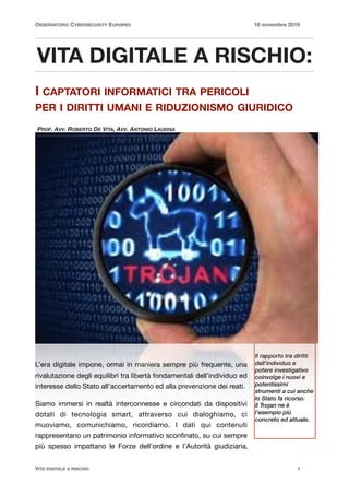 Vita digitale a rischio. I captatori informatici tra pericoli per i diritti umani e riduzionismo ...