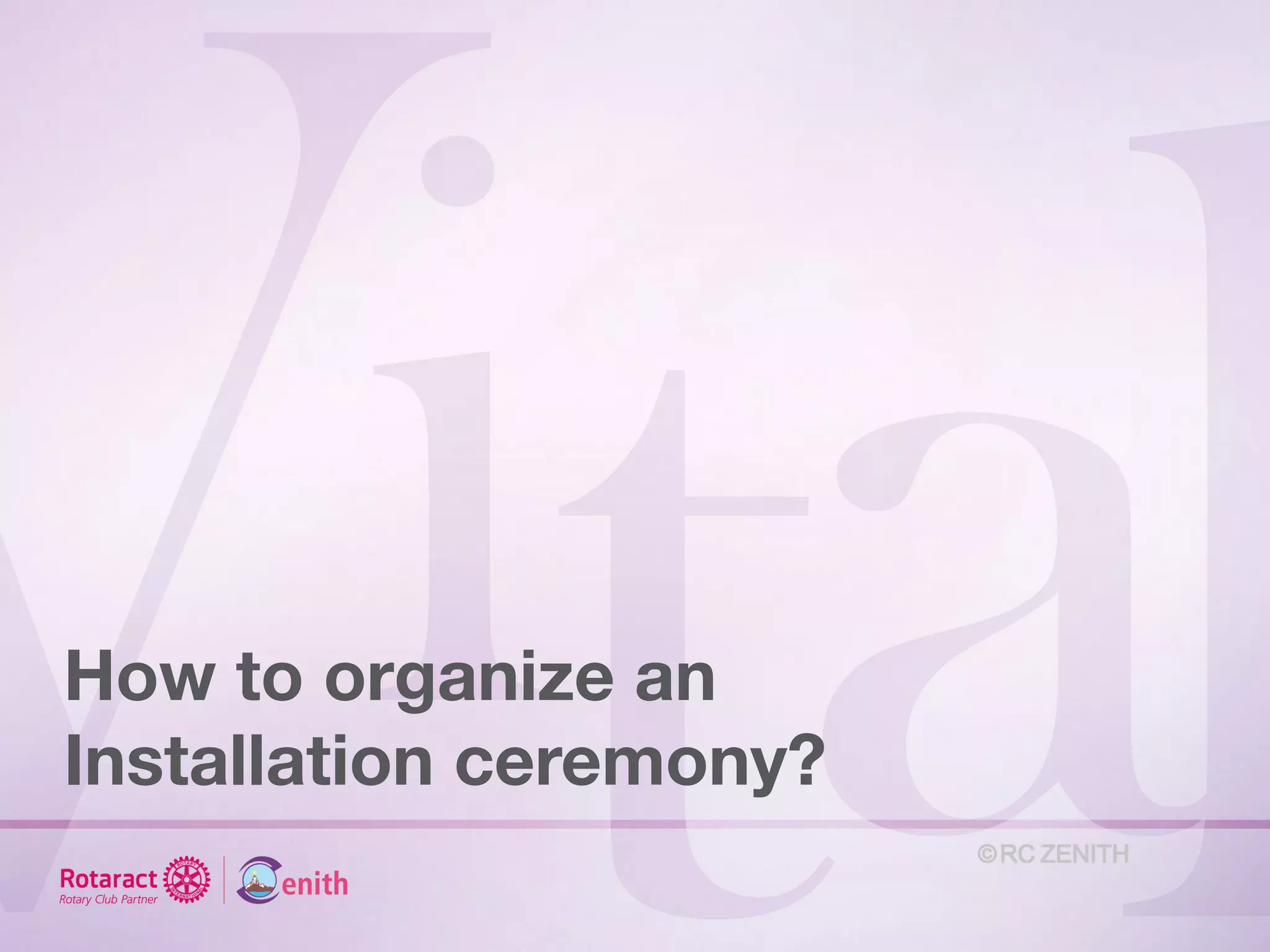 Vital installation ceremony ppt - 17-18 | PDF