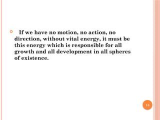 VITAL ENERGY IN ITS UNIVERSAL APPLICATION_6018e2f3c7a78.pptx