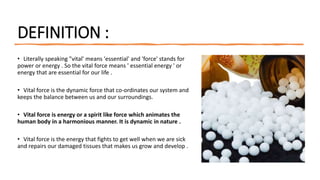 vital force.pptx homeopathy organon of medicine | PPTX
