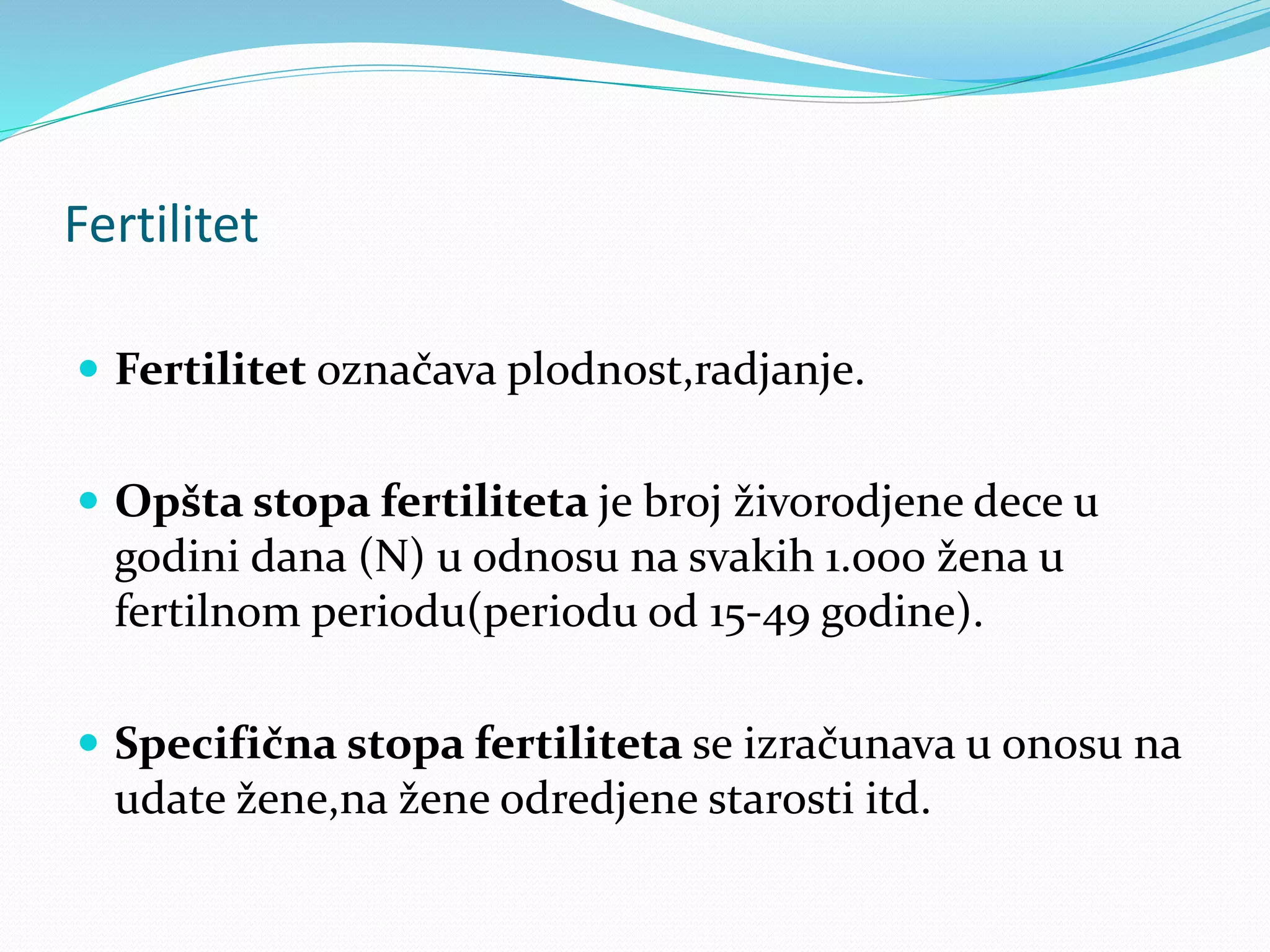 Vitalna ststistika (fertilitet i letalitet) | PPT