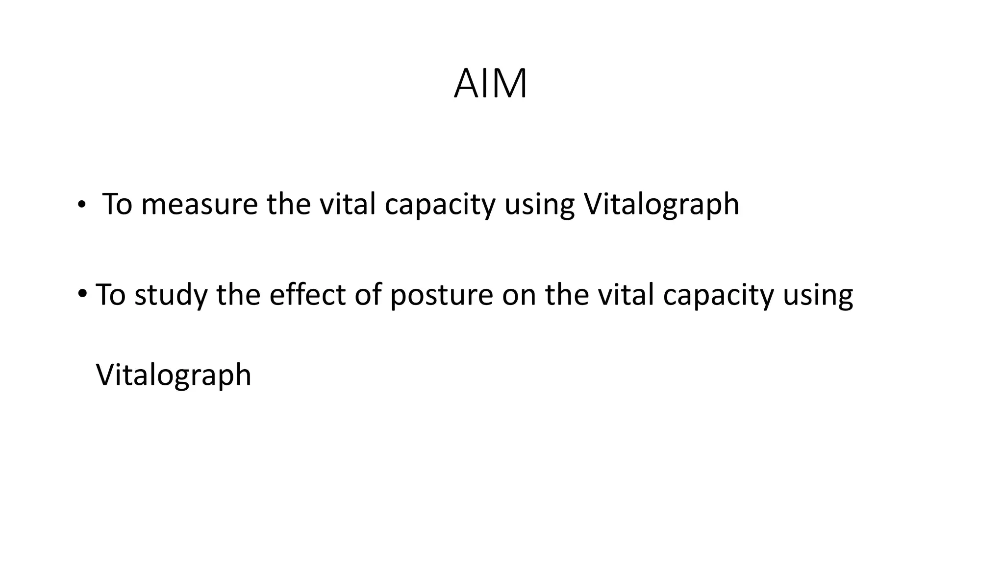 Vitalography: Physiology practical | PPTX