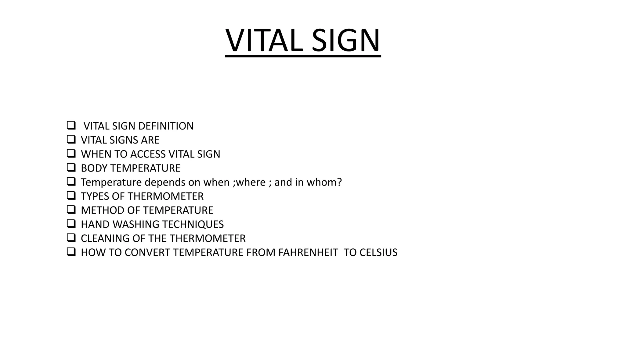 vital sign on temperature ; handwashing | PPTX