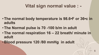 vital sign , intro , definition, principles, normal value.pptx