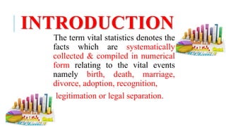 Vital statistics.pptx Vital statistics, the records of birth and death ...