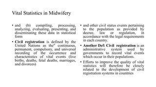 Vital Statistics in Midwifery, Bachelor of science in nursing (1).pptx
