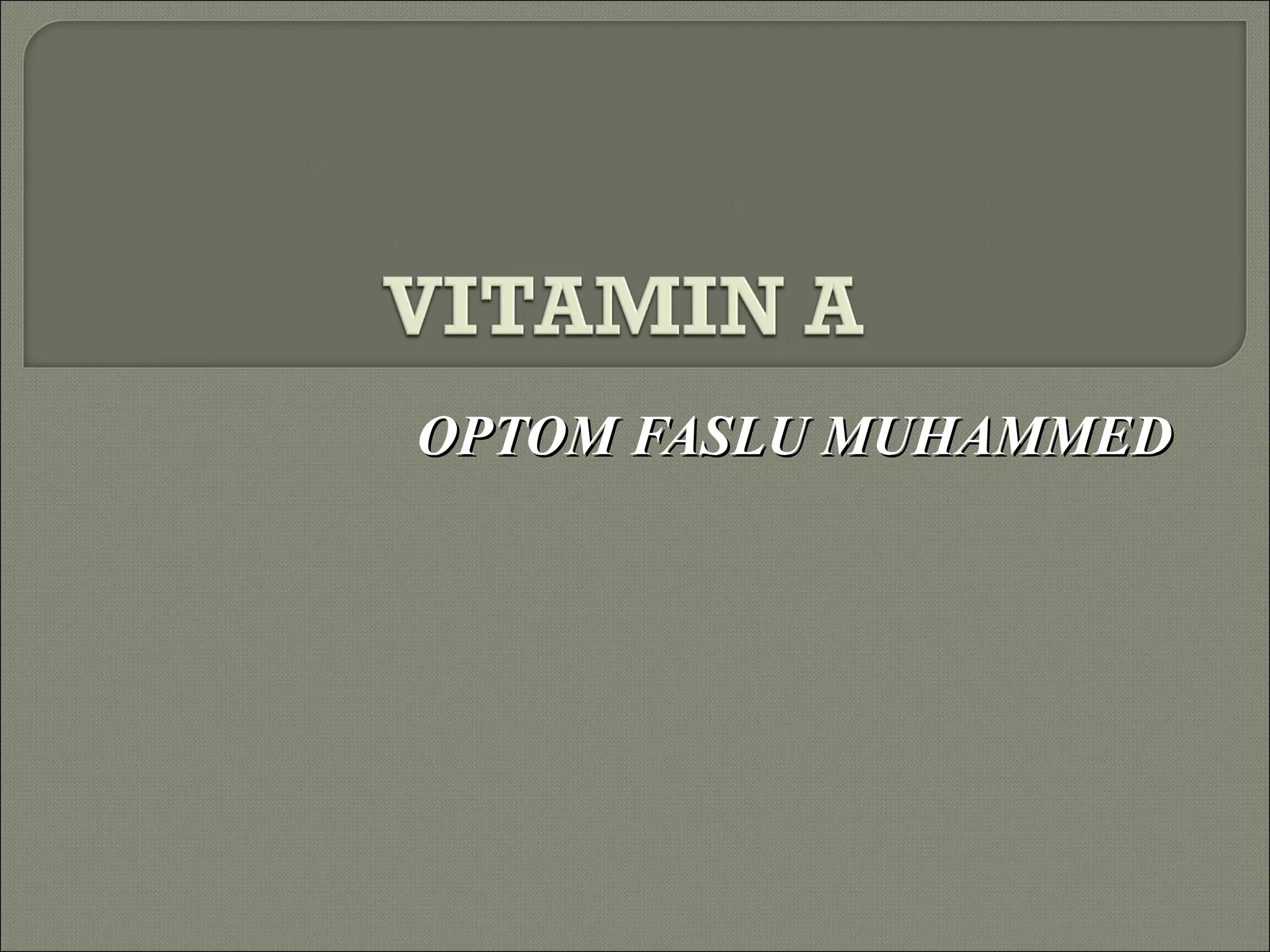 Vitamin a | PPT