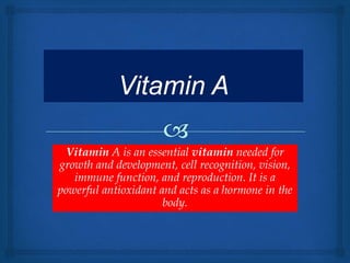 Vitamin a | PPTX