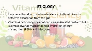 Vitamin A deficiency, Vitamin A deficiency.pptx