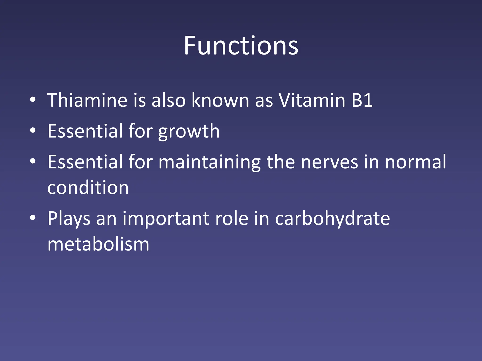 VITAMIN B1 - THIAMINE Functions, Food Sources and Deficiency | PPT