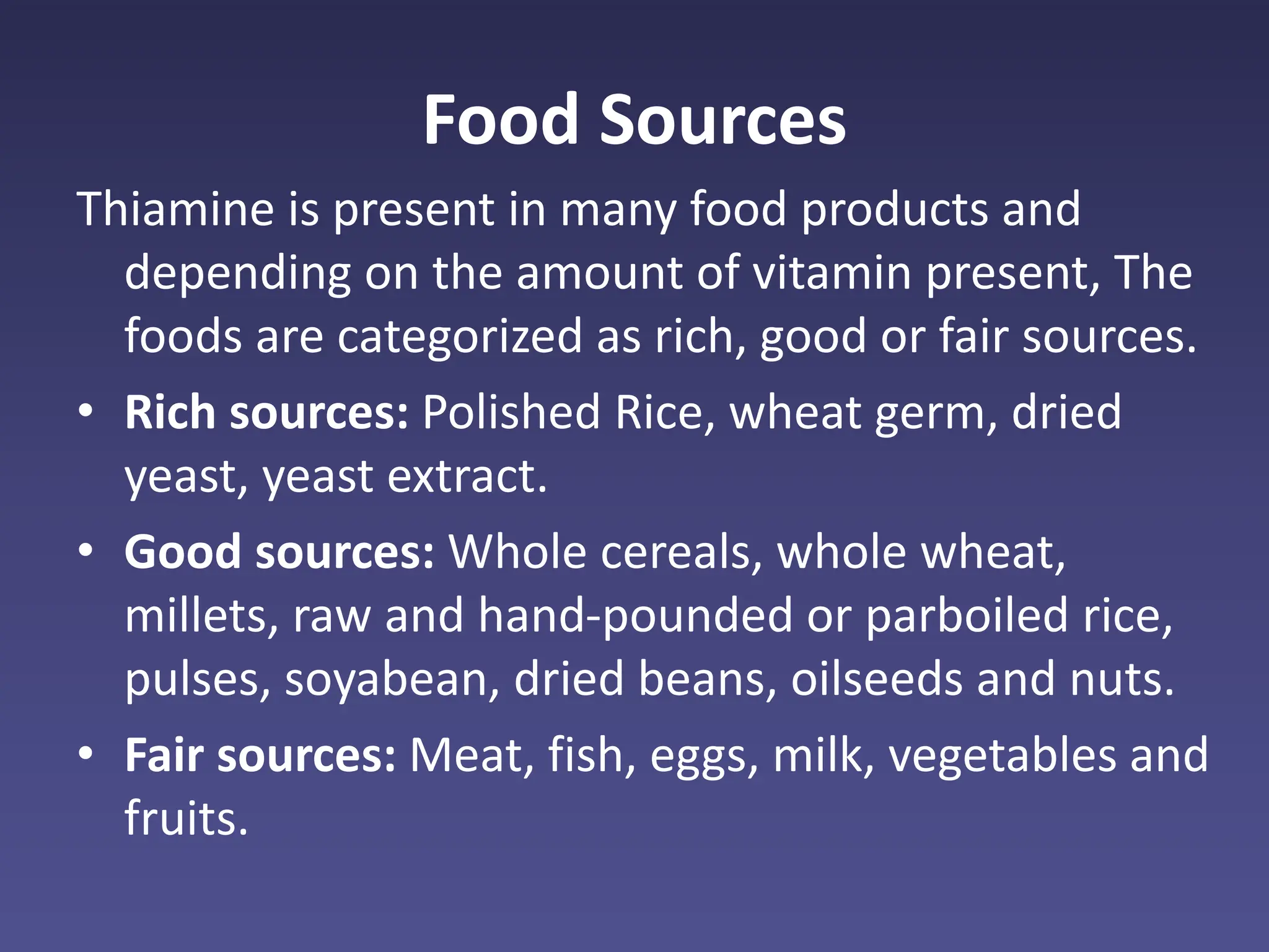 VITAMIN B1 - THIAMINE Functions, Food Sources and Deficiency | PPT