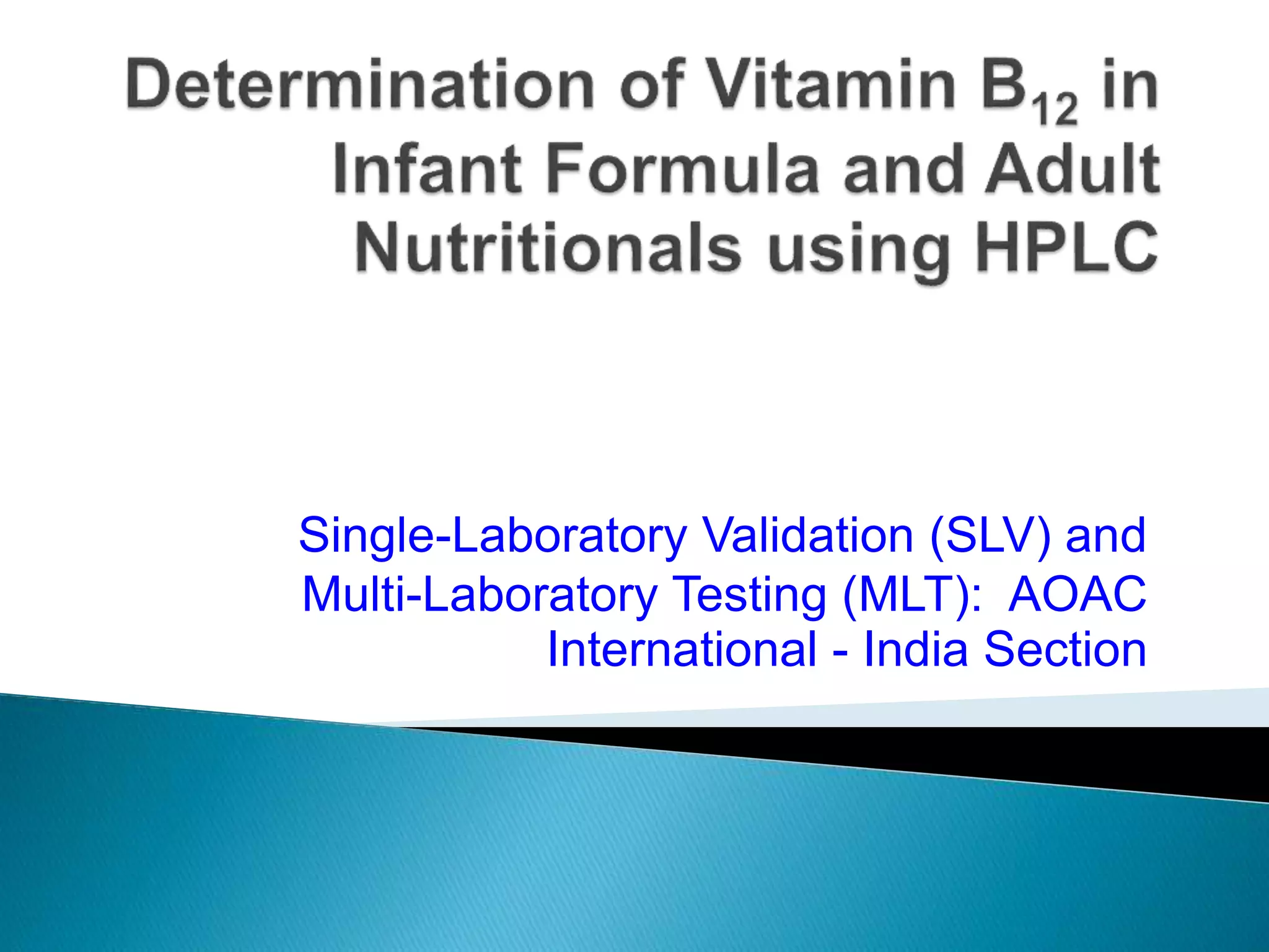Vitamin b12 in infant formula and adult nutrition slv mlt (aoac ...