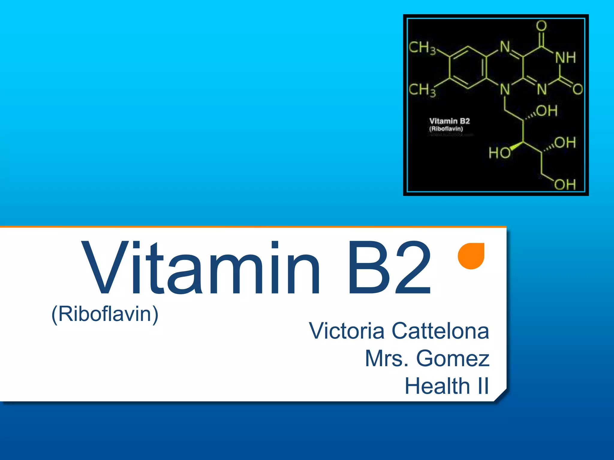 Vitamin B2 | PPT