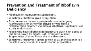 vitamin b2 (1).pptx it is about vitamin b2 which is riboflavin | PPTX