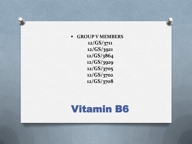 Vitamin b6 | PPTX | Blood Disorders | Diseases and Conditions