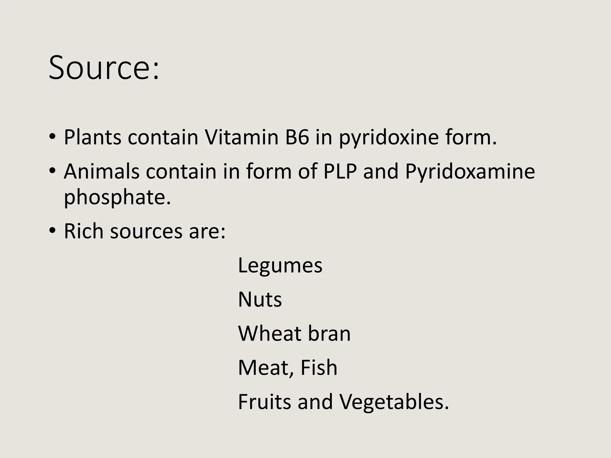 vitamin b6 biochemistry metabolism and functions | PPTX
