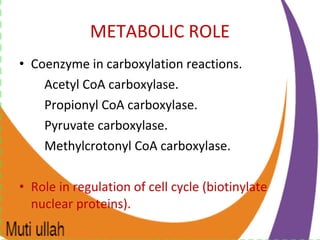 Vitamin b7(biotin) and vitamin b 9(FOLATE) final | PPT