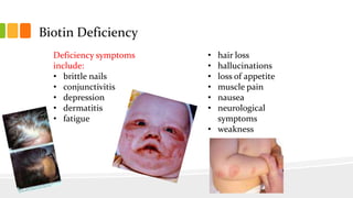 Vitamin B7 Deficiency