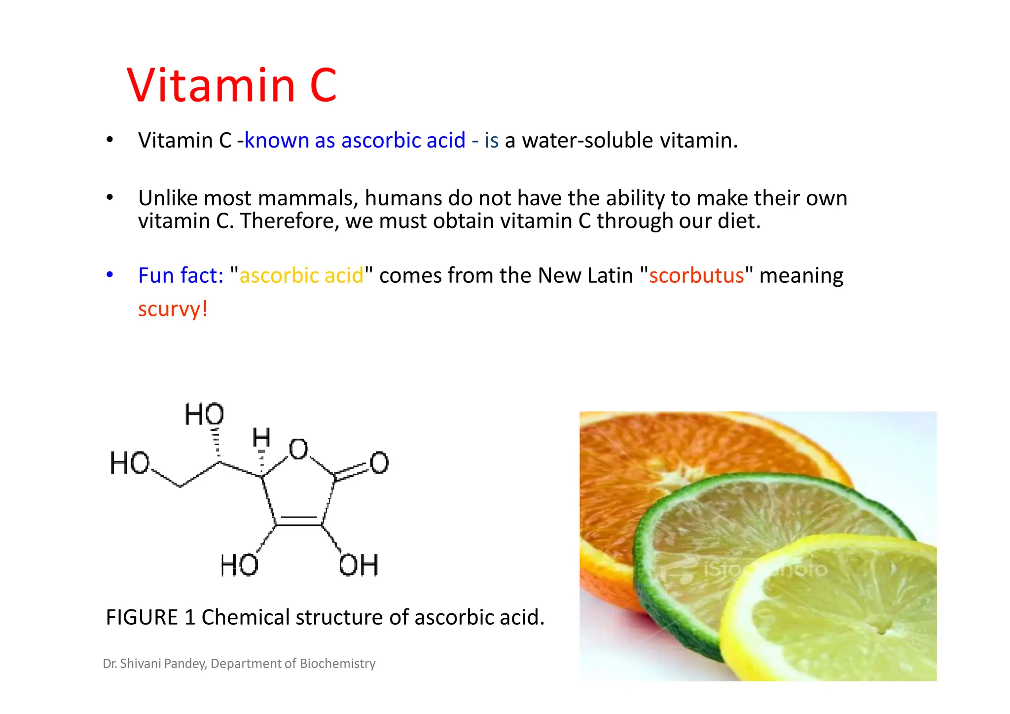 VitaminC its functions, its sources and its deficiency.pptx