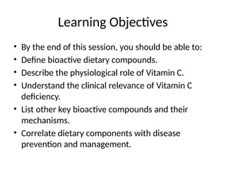 Vitamin_C_and_Bioactive_Dietary_Compounds_MBBS.pptx