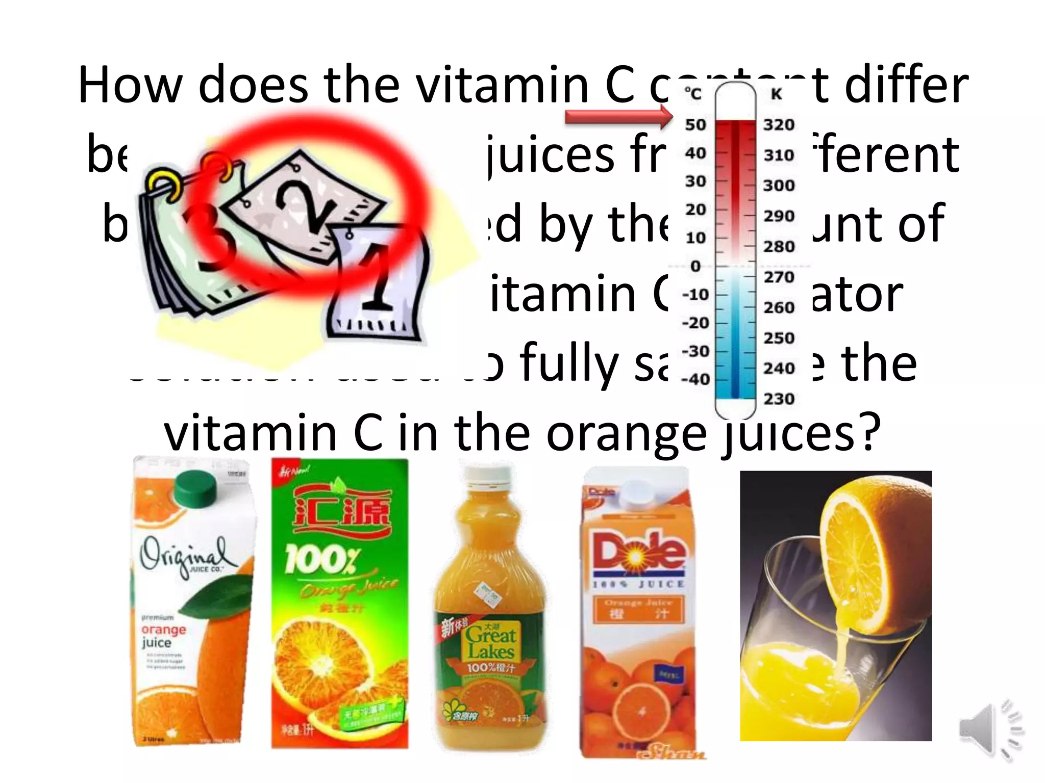 Vitamin c in orange juices | PPTX