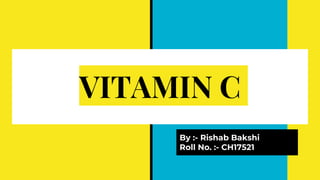 Presentation on Vitamin C | PPT