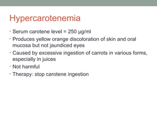 Hypercarotenemia