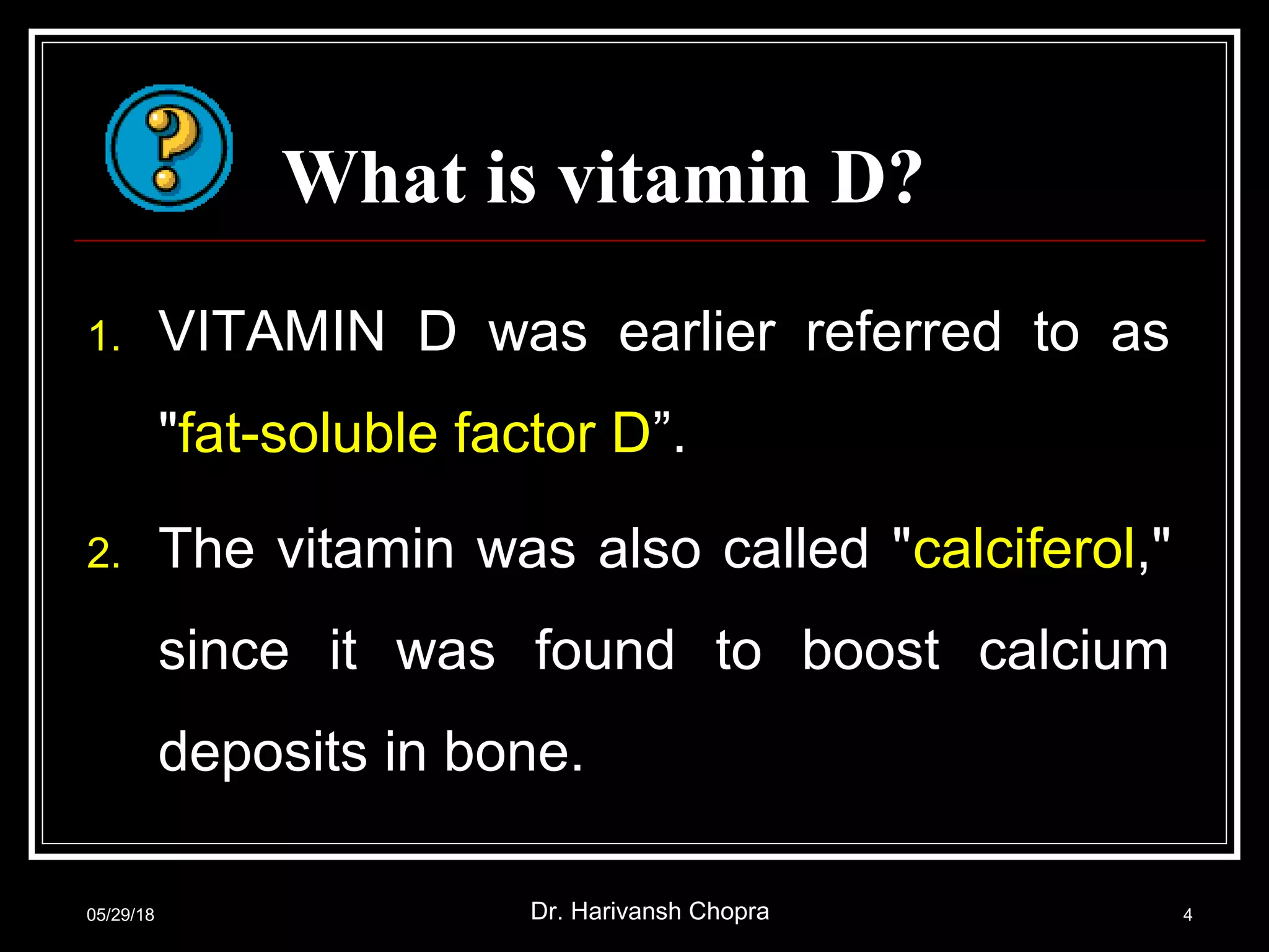 Vitamin D : A Comprehensive Presentation | PPT
