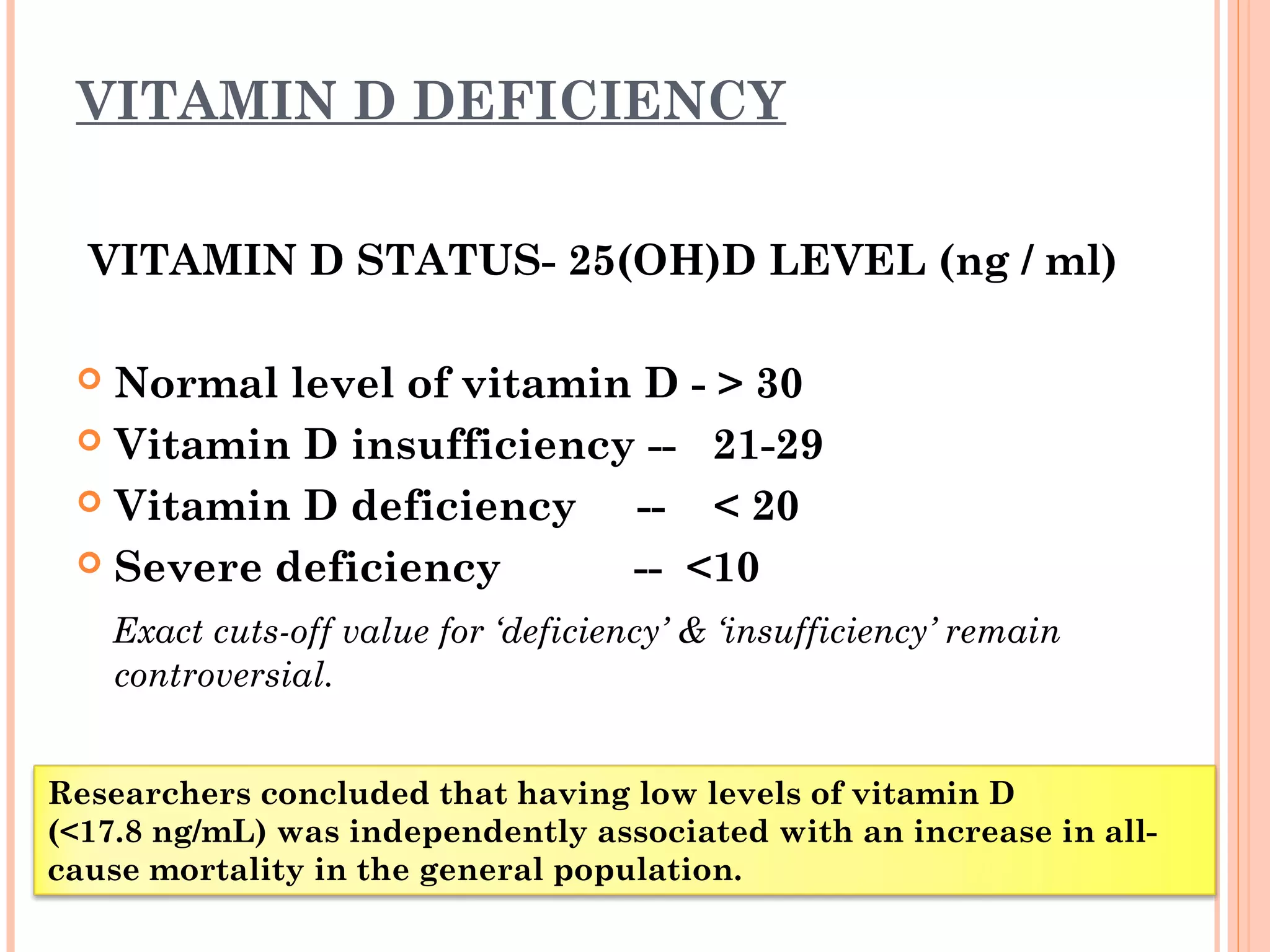 Vitamin D Deficiency, by Dr. Mihir Adhikari | PPT