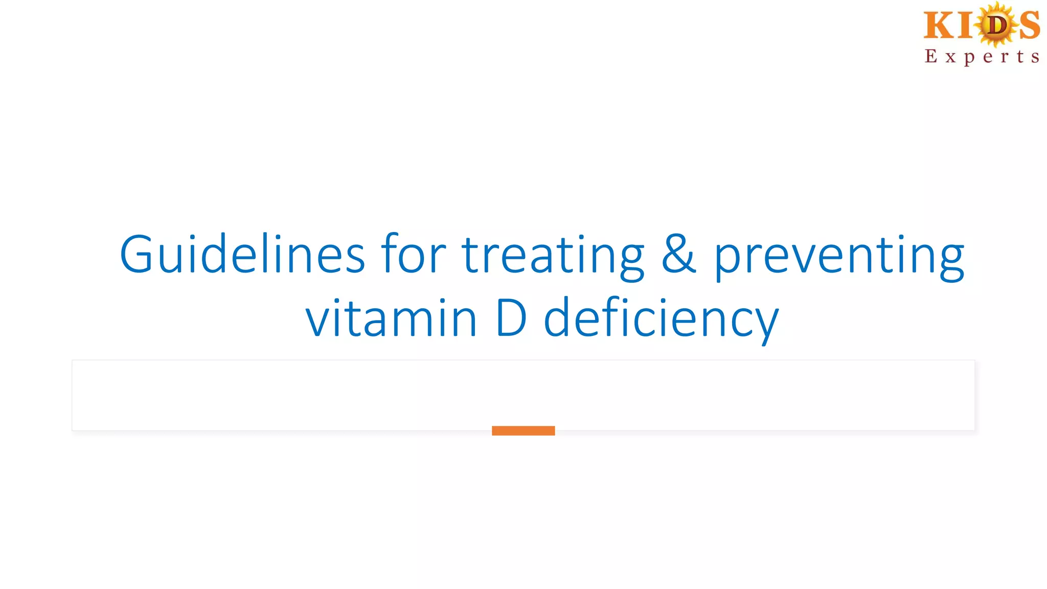 Vitamin D Pediatrics | PPTX