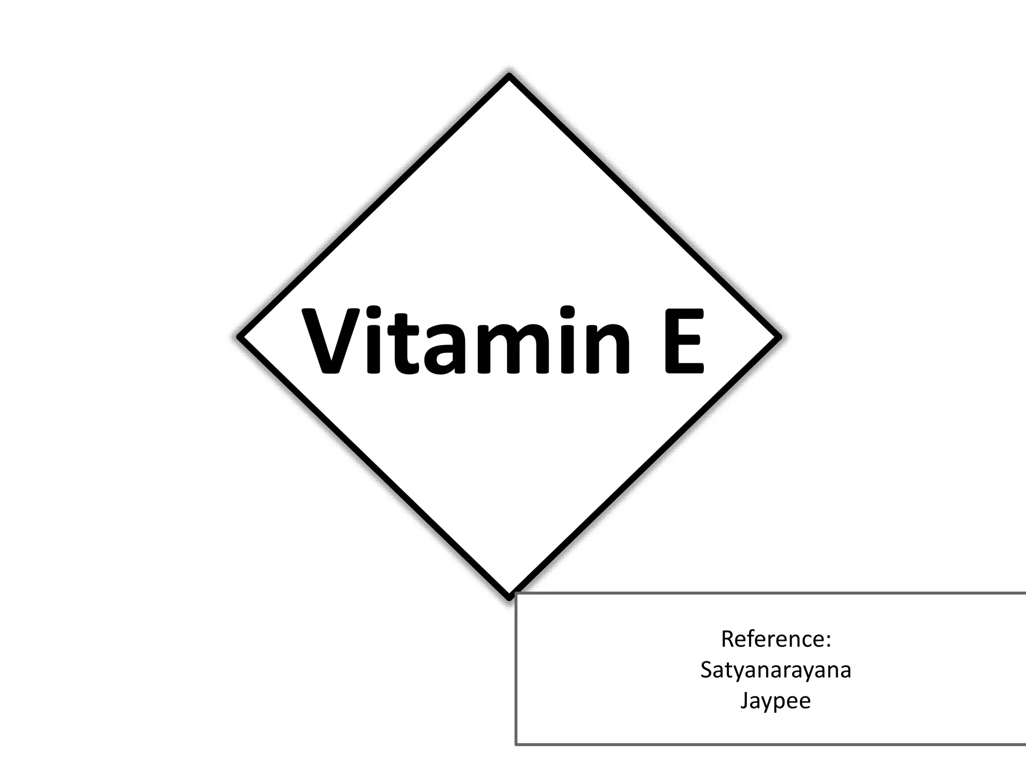 Vitamin E (Tocopherol) | PPTX