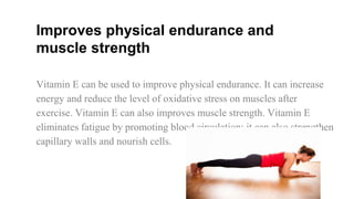 Vitamin E Functions, Food Sources, Deficiencies | PPTX