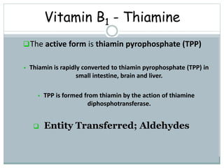 Vitamine B1 Thaimine Pyrophosphate | PPTX