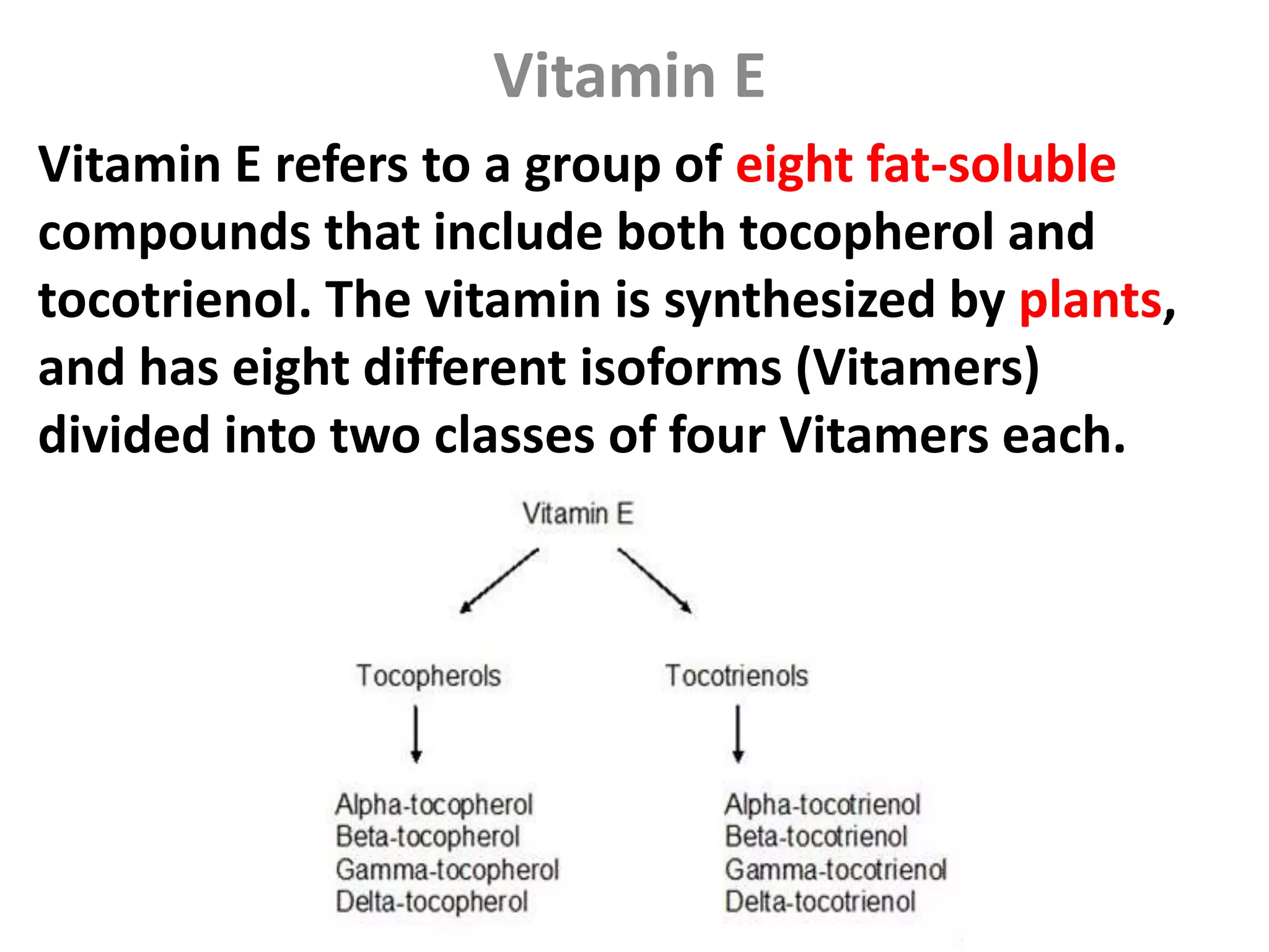 Vitamin E, Biochemistry.pptx