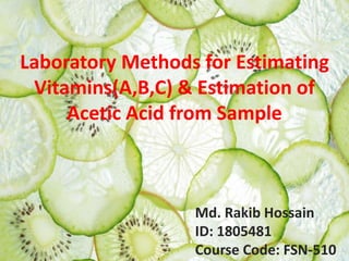 Vitamin estimation methods | PPTX