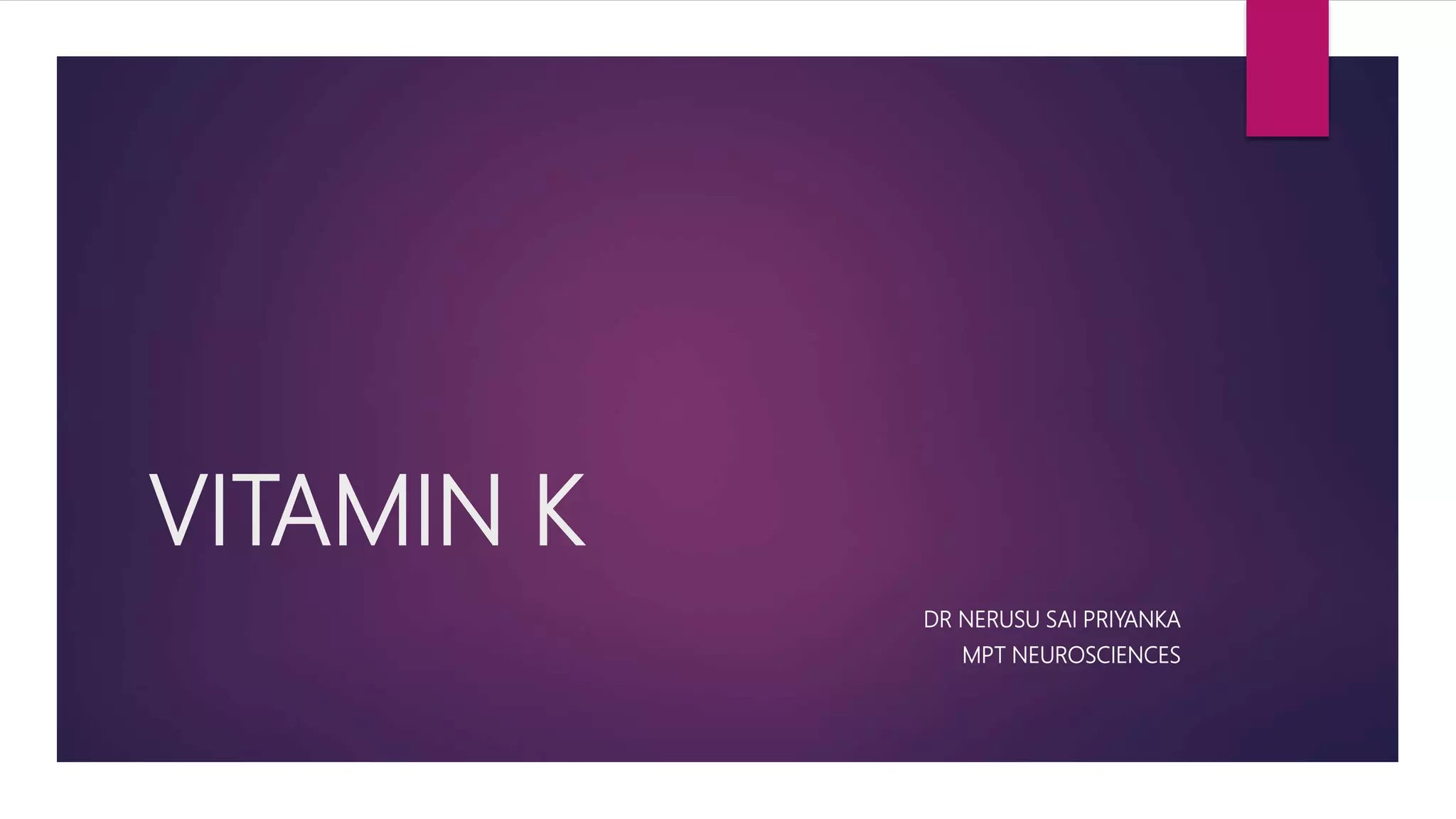 VITAMIN K.pptx