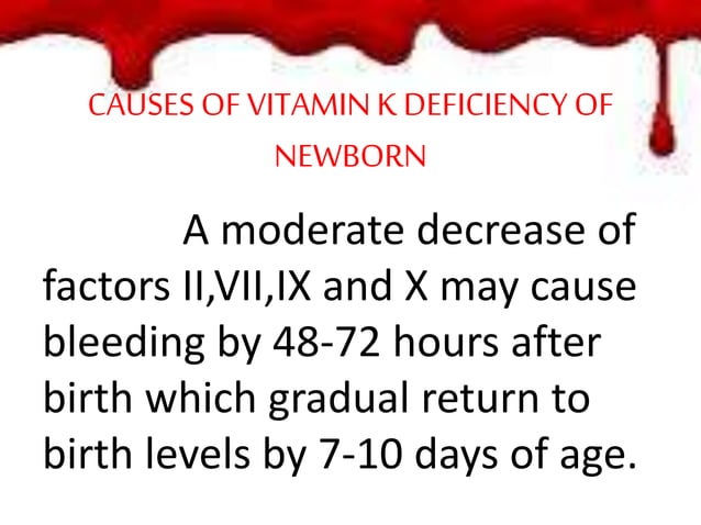 Vitamin k deficiency of newborn | PPTX | Blood Disorders | Diseases and ...