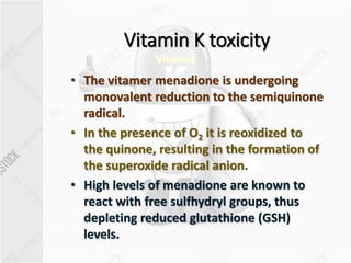 Vitamin K toxicity | PPSX | Chemistry | Science