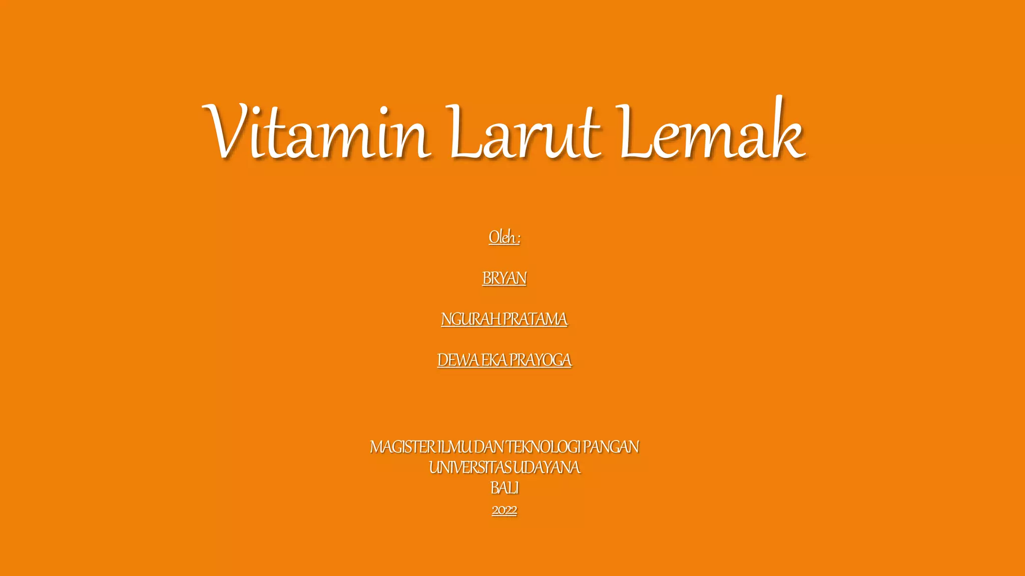 Vitamin Larut Lemak .pptx