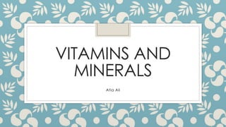 Importance of vitamins and minerals in human body | PPTX