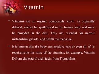 Lecture on vitamins, classification, and function | PPTX