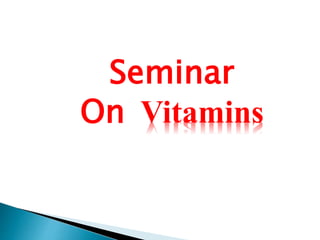 Vitamins ppt | PPTX