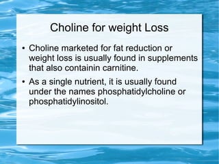 Vitamin uses for: Choline, B8,Inositol, Molybdenum,Iodine, Copper & Nickel | ODP