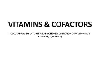 Vitamins and cofactor in biochemsitrys.pptx