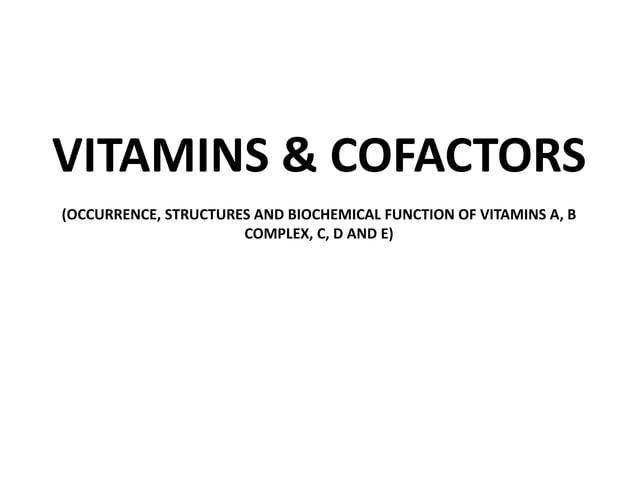 Vitamins and cofactor in biochemsitrys.pptx