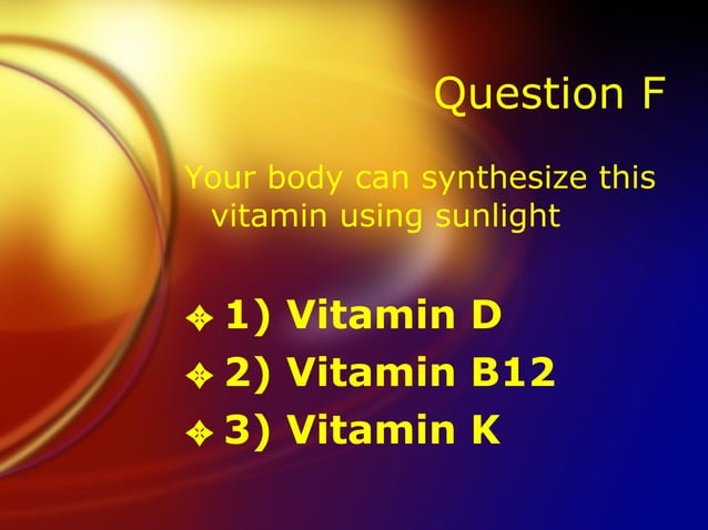 Vitamins And Health Quiz | PPT | Nutrition | Healthy Living